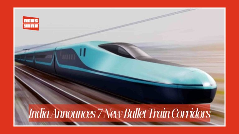 Government Announces 7 New Bullet Train Corridors in India: A ...